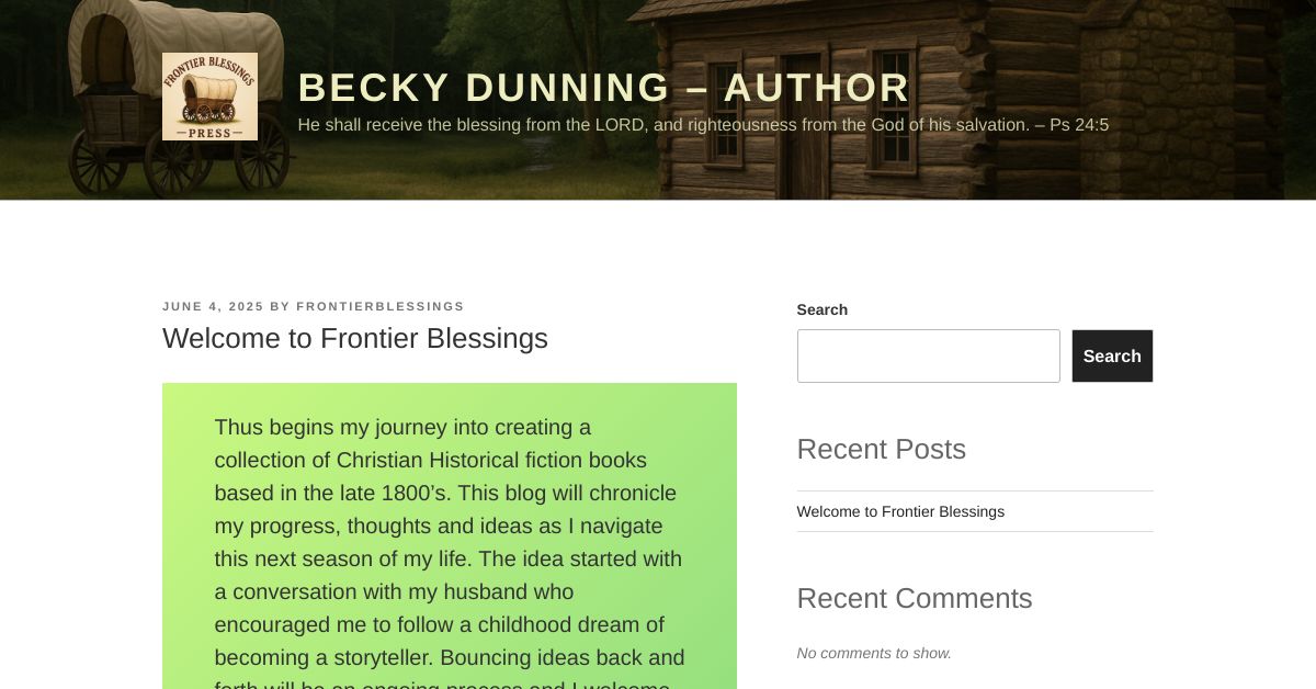 Welcome to Frontier Blessings – Becky Dunning – Author